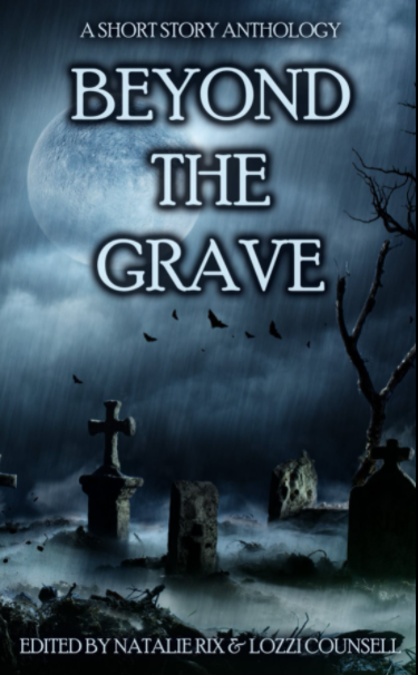 Return to Living is being included in the anthology, Beyond the Grave ...